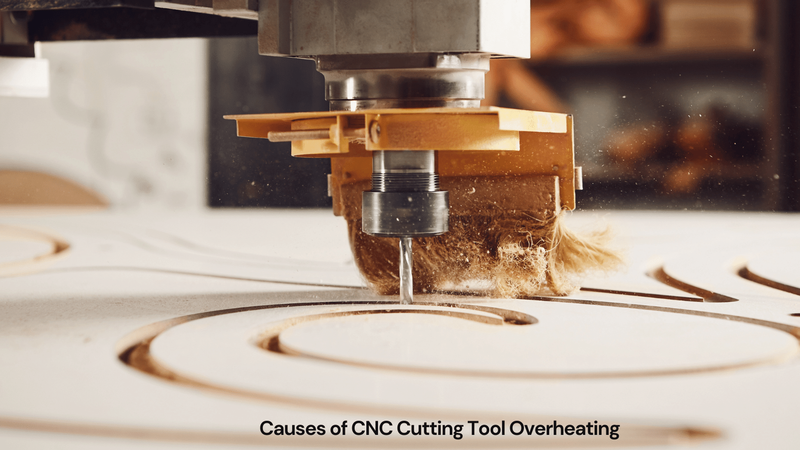 Understanding CNC Cutting Tool Overheating | Fuson cncmachining